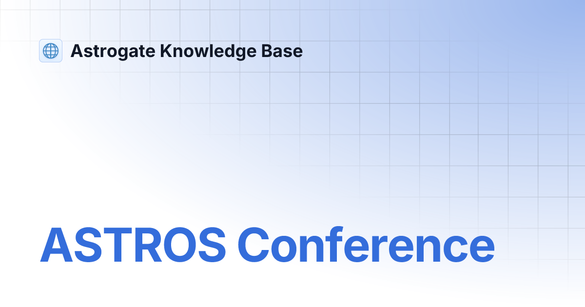 ASTROS Conference | Astrogate Knowledge Base